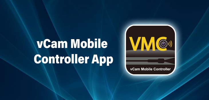 vCam Mobile Controller App - Vivax Metrotech Corporation